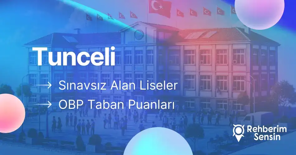 Tunceli OBP Liseleri, Sınavsız Alan Tunceli Liseleri